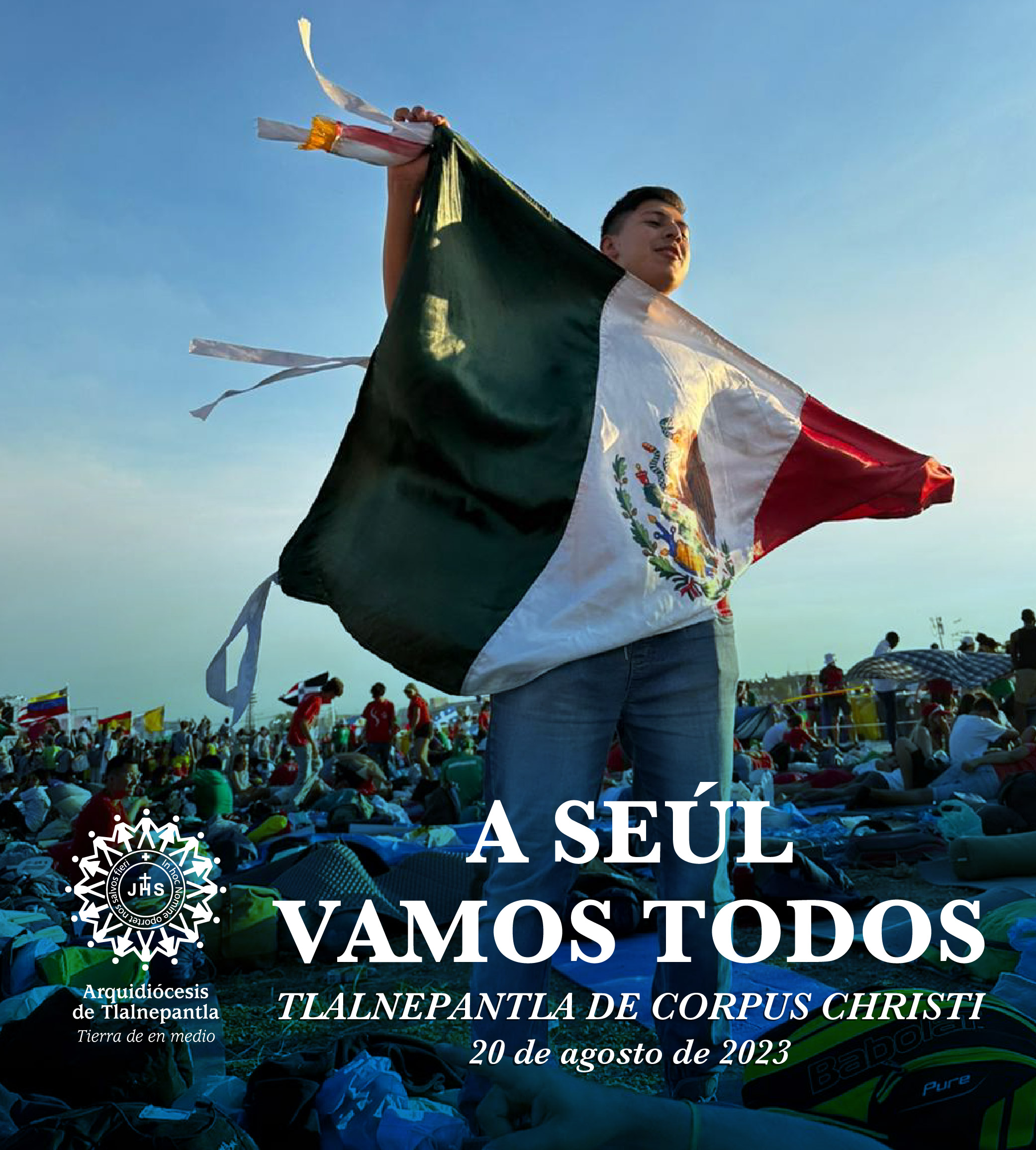 Todos unidos a partir de la fe en Cristo - Arquidiócesis de Tlalnepantla